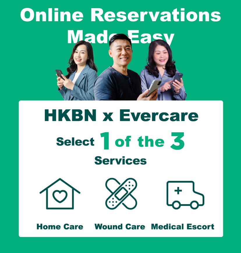 Evercare “Home Caregiver” Plan | Healthcare | HKBN